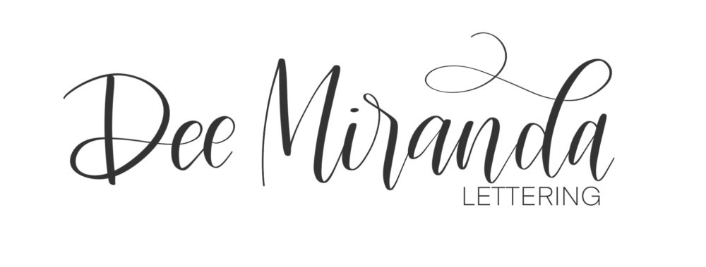 Dee Miranda Lettering | Dee Miranda Lettering